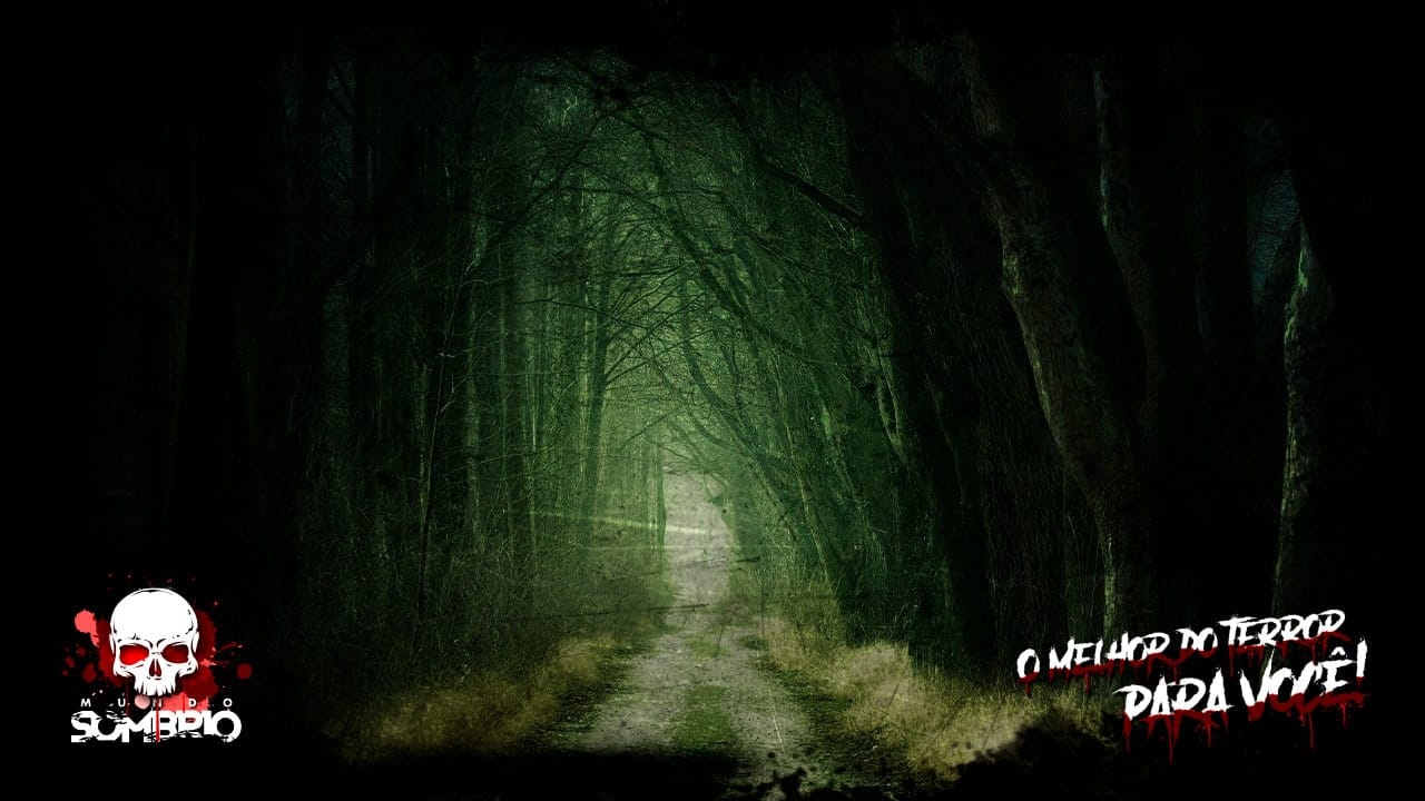 O Bosque [História de Terror] • Mundo Sombrio